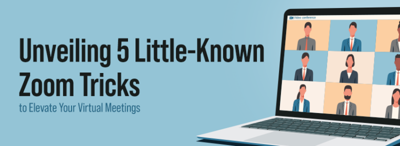 5 Little-Known Zoom Tricks to Elevate Your Meeting - DART Tech
