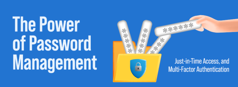 Power of Password Management to Protect Their Digital Assets